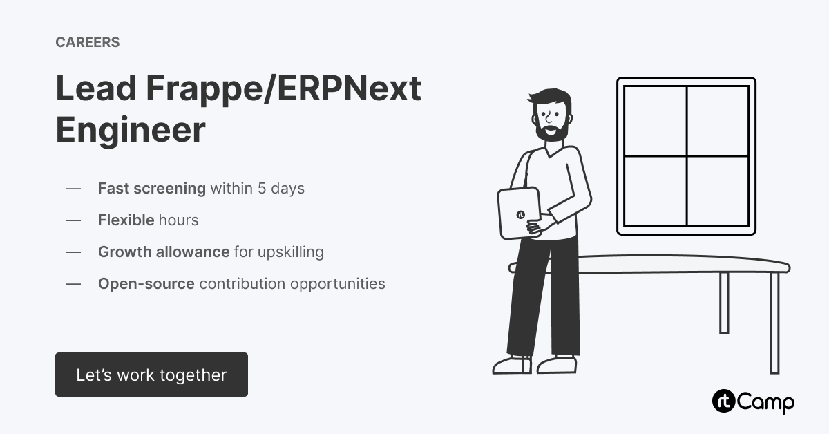 Lead Frappe/ERPNext Engineer - rtCamp Lead Frappe/ERPNext Engineer - rtCamp